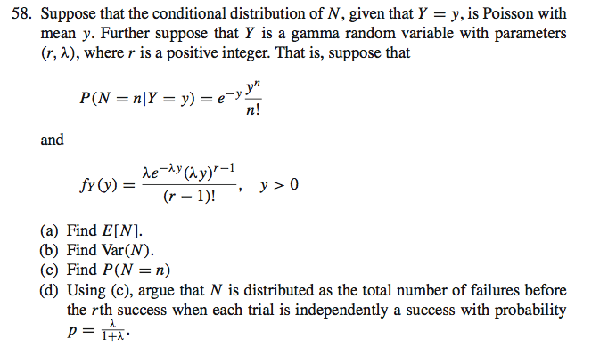 Solved Suppose that the conditional distribution of N, given | Chegg.com