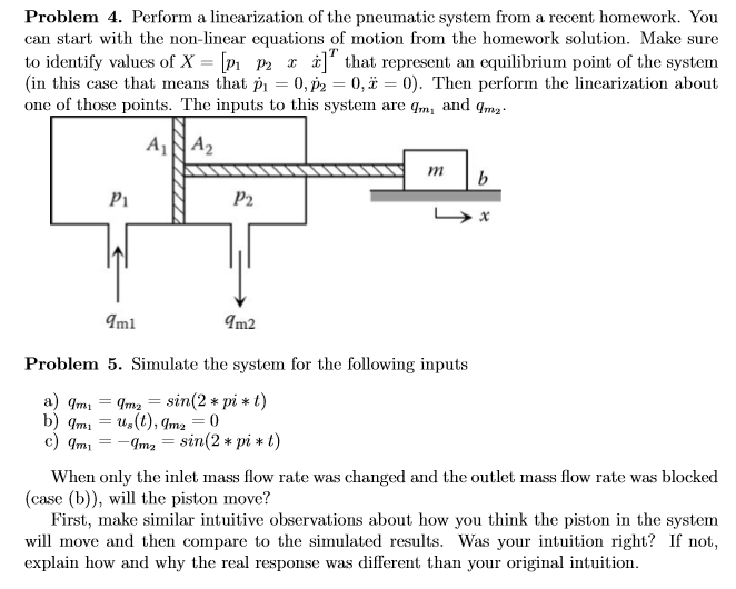 Solved Problem 4 Perform A Linearization Of The Pneumatic