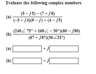 Solved Evaluate the following complex numbers. | Chegg.com