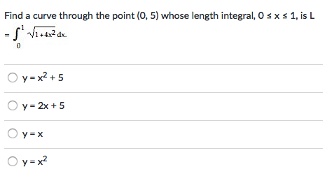 Solved Find a curve through the point (0, 5) whose length | Chegg.com