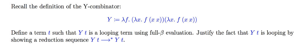 Recall the definition of the Y-combinator: Define a | Chegg.com