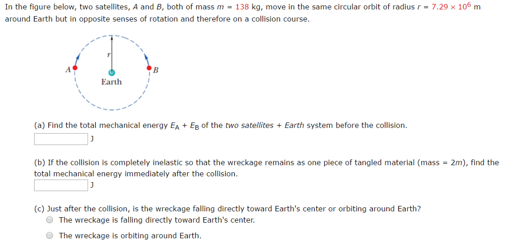 Solved In The Figure Below Two Satellites A And B Both Of
