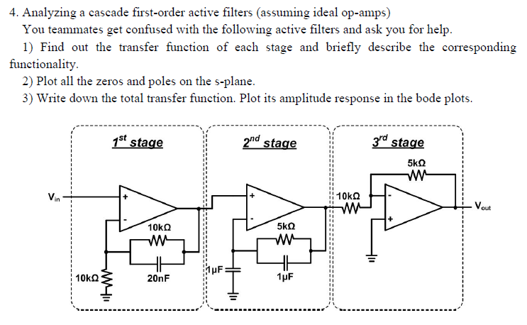 Solved 4. Analyzing a cascade first-order active filters | Chegg.com