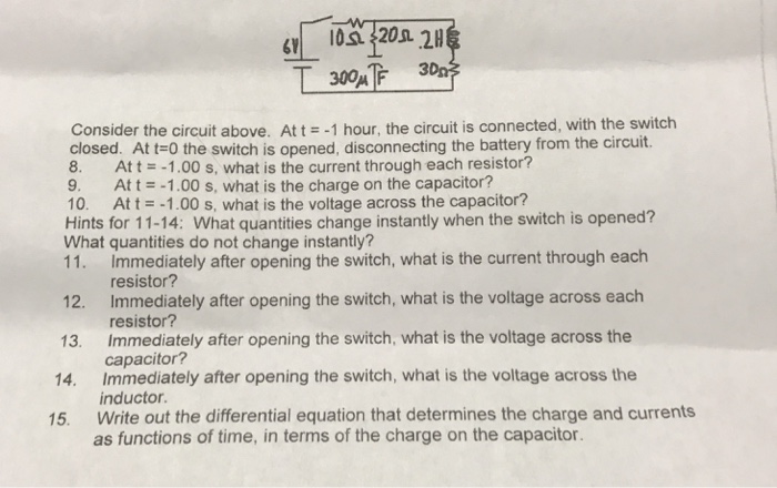 Solved Consider the circuit above. At t = -1 hour, the | Chegg.com