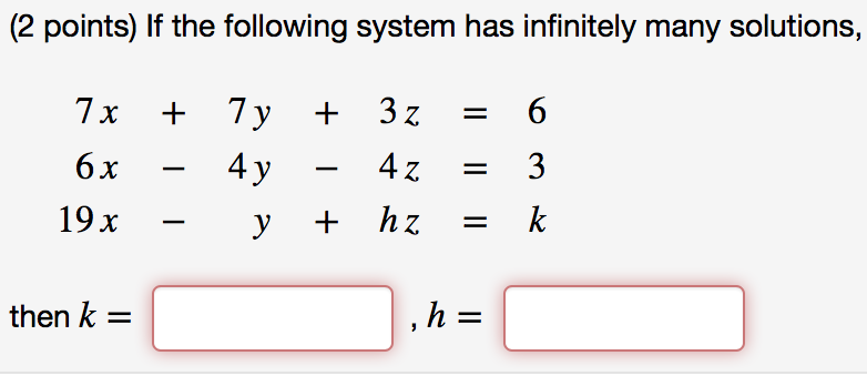 Solved If the following system has infinitley many | Chegg.com