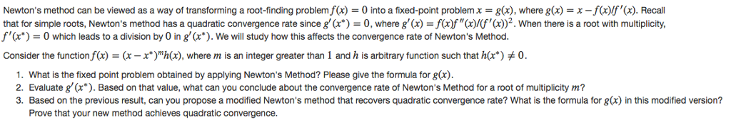 Solved Newton's method can be viewed as a way of | Chegg.com