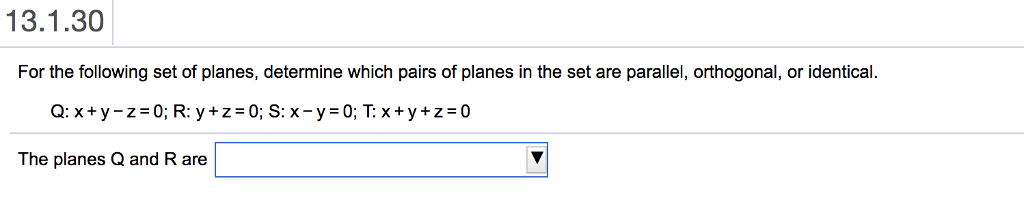 Solved 13.1.30 For the following set of planes, determine | Chegg.com