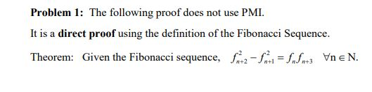 Solved Problem 1: The following proof does not use PMI. It | Chegg.com