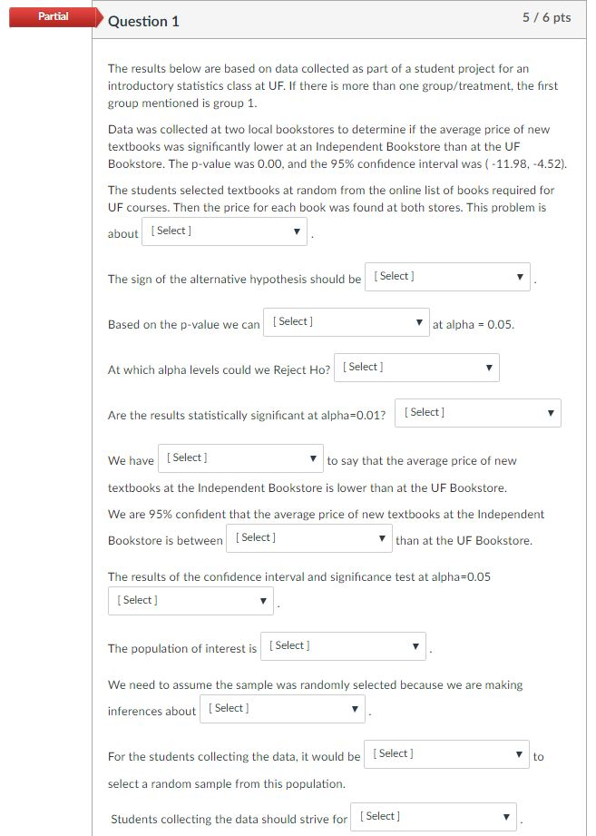 Solved Partial Question 1 5/6 pts The results below are | Chegg.com