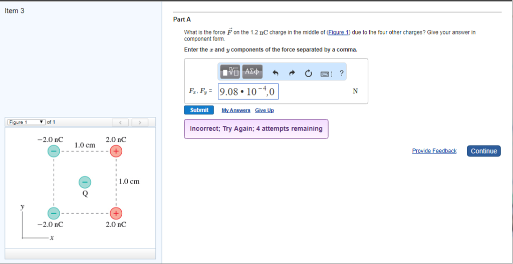 Solved Item 3 Part A What is the force F on the 1.2 nC | Chegg.com