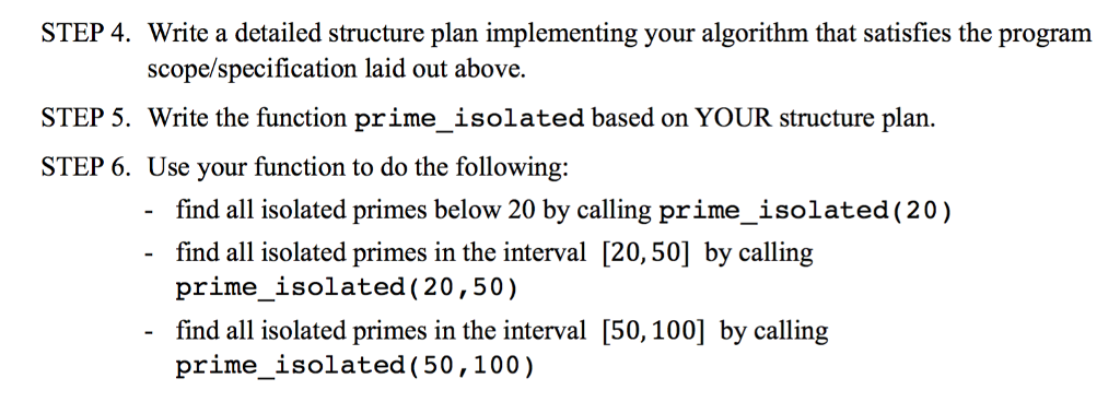 Solved Write a function prime isolated (a,b) that returns as | Chegg.com