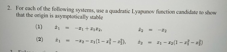2. For each of the following systems, use a quadratic | Chegg.com