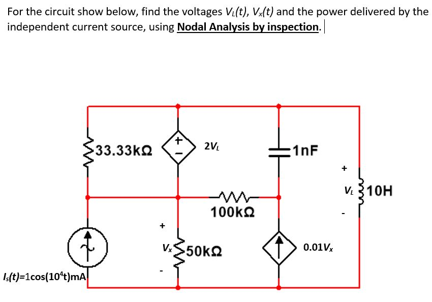 Solved For the circuit show below, find the voltages Vi(t), | Chegg.com