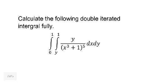 Solved Calculate the following double iterated integral | Chegg.com