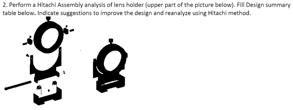2. Perform a Hitachi Assembly analysis of lens holder | Chegg.com