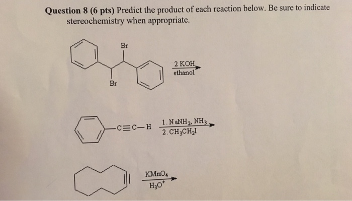 Solved Predict the product of each reaction below. Be sure | Chegg.com