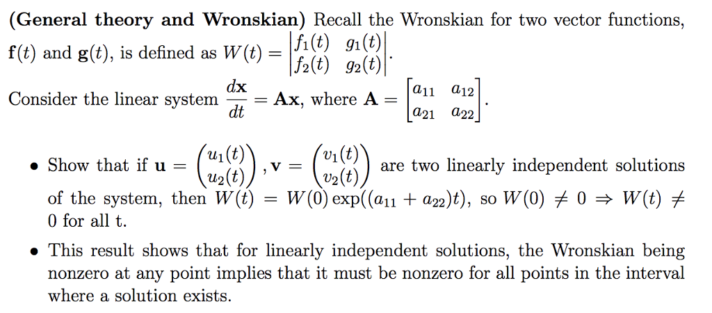 Solved (General theory and Wronskian) Recall the Wronskian | Chegg.com