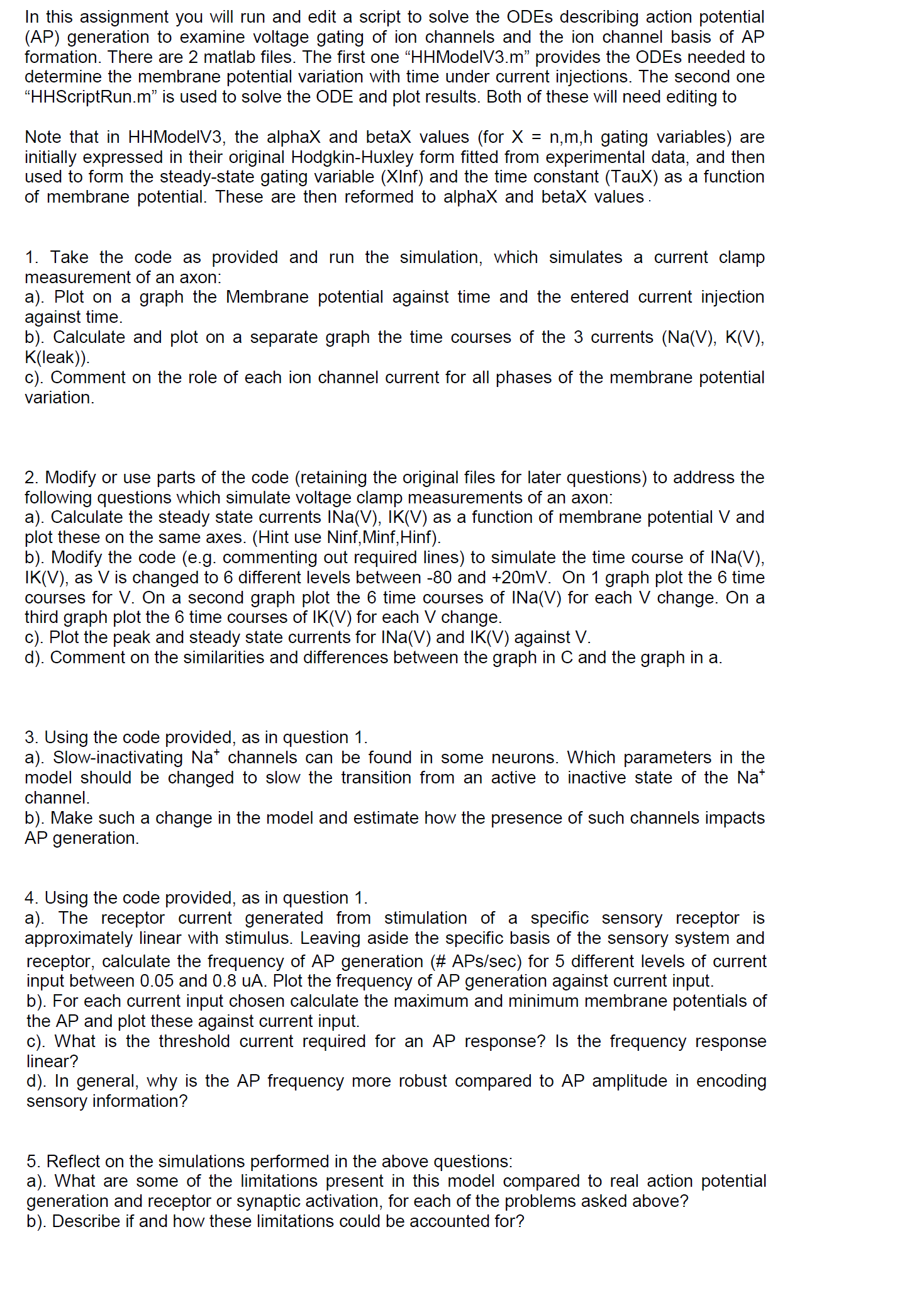 Long Matlab Question HHModelV3.m function [ dydt ] = | Chegg.com