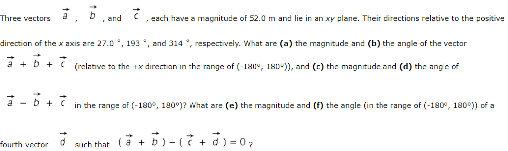 Solved Three vectors a vector, b vector, and c vector, each | Chegg.com
