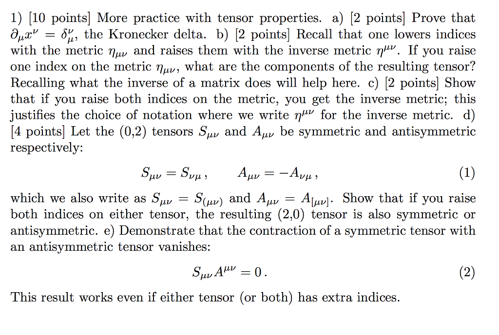 Solved 1) [10 pointsl More practice with tensor properties. | Chegg.com