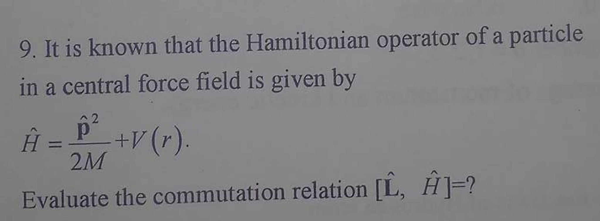 Solved It is known that the Hamiltonian operator of a | Chegg.com