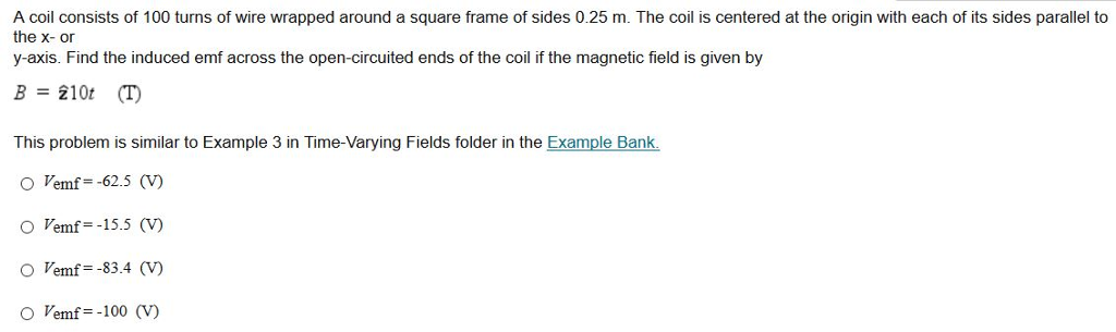 Solved A coil consists of 100 turns of wire wrapped around a | Chegg.com