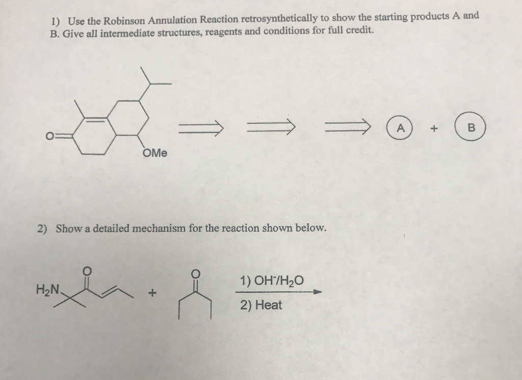 Solved Use the Robinson Annulation Reaction | Chegg.com