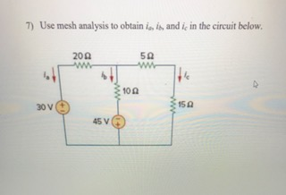 Solved Use mesh analysis to obtain i_a, i_b and i_c in the | Chegg.com