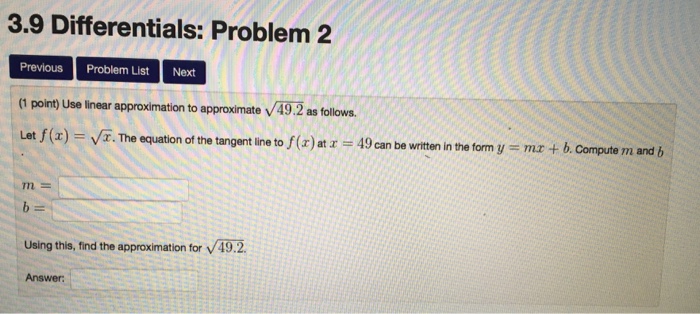 Solved Use Linear Approximation To Approximate Squareroot 0691