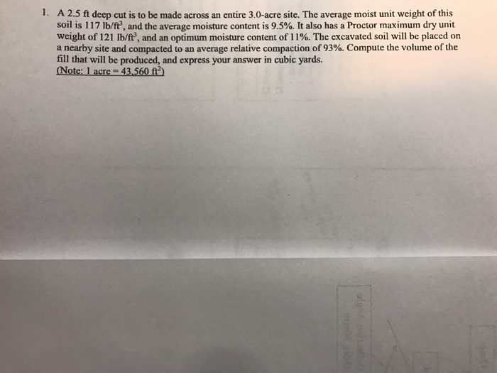 Solved A 2.5 ft deep cut is to be made across an entire 3.0 | Chegg.com