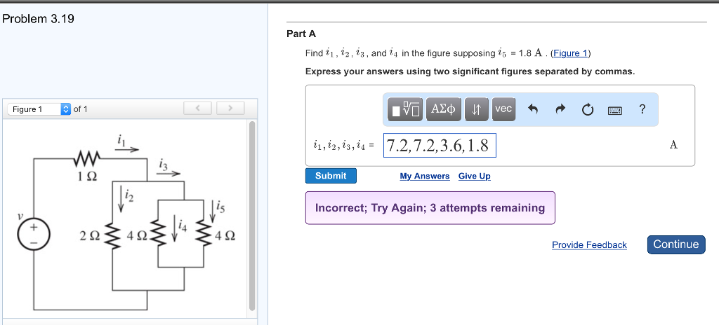 Solved Find i1, i2, i3, and i4 in the figure supposing i5 = | Chegg.com