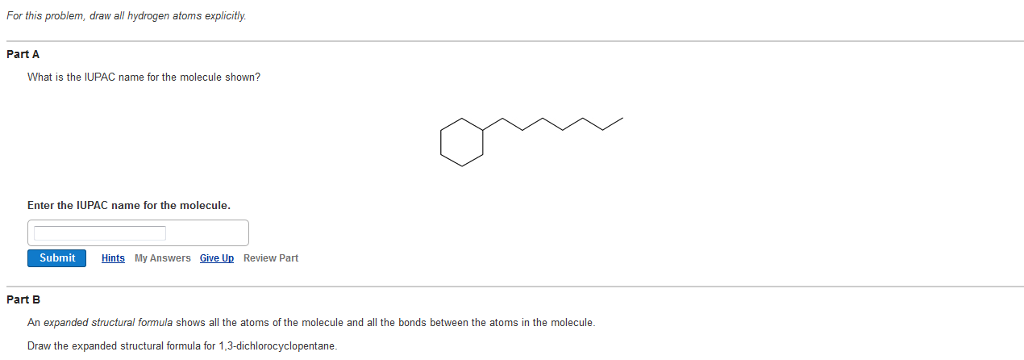 Solved For this problem, draw all hydrogen atoms explicitly. | Chegg.com