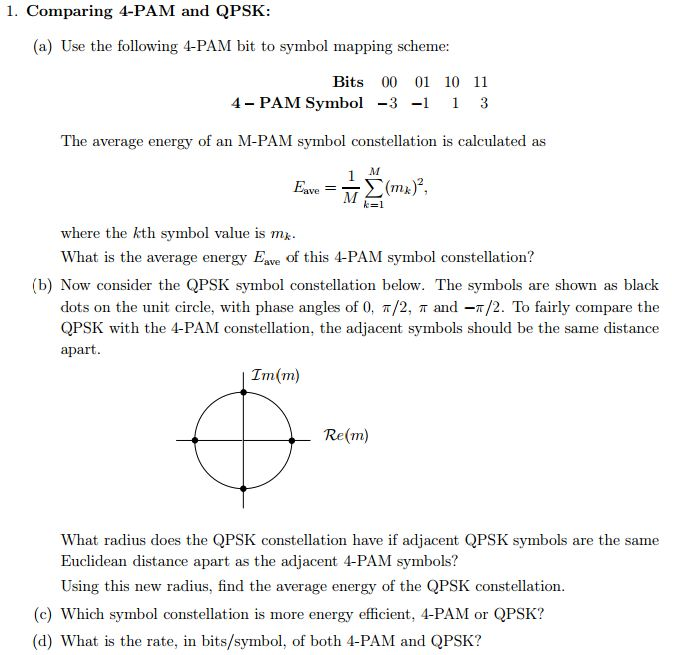 Comparing 4-PAM and QPSK: Use the following 4-PAM | Chegg.com