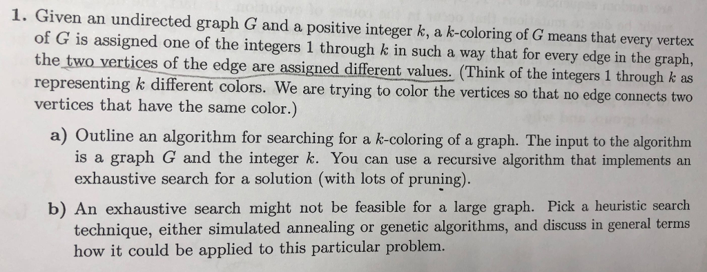 Solved 1. Given an undirected graph G and a positive integer | Chegg.com