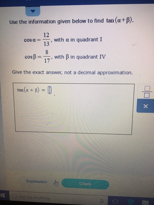 Solved Use the information given below to find tan (alpha + | Chegg.com