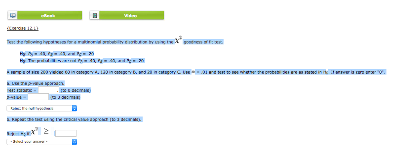 Solved Test The Following Hypotheses For A Multinomial 