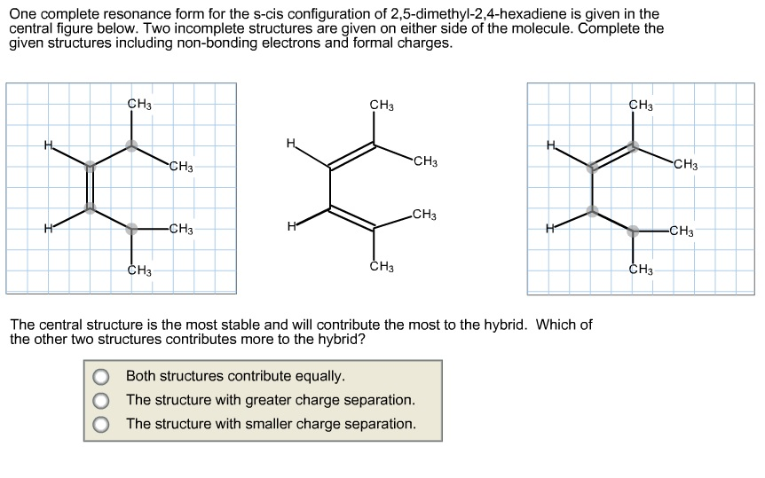 Solved One complete resonance form for the s-cis | Chegg.com