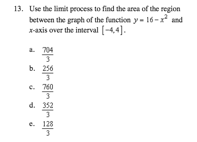 Solved 13. Use the limit process to find the area of the | Chegg.com