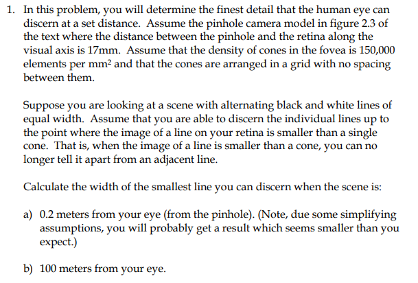 Solved In this problem, you will determine the finest detail | Chegg.com