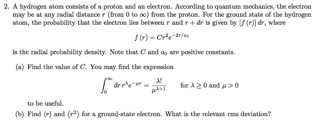 Solved A Hydrogen Atom Consists Of A Proton And An Electron
