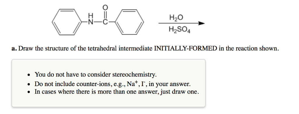 Solved H20 H2SO4 N-C a. Draw the structure of the | Chegg.com