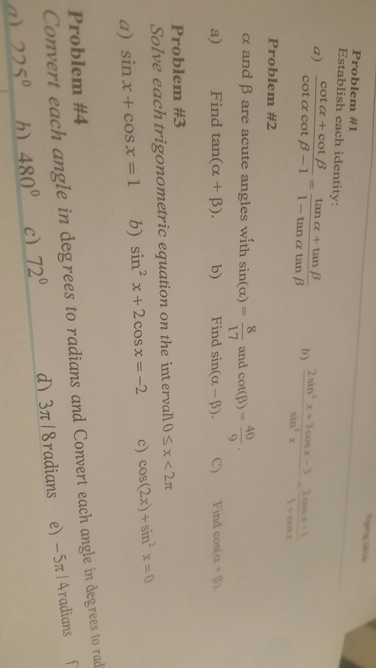 Solved Problem #1 Establish each identity: a) cot α + cot β | Chegg.com