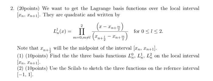 Solved We want to get the Lagrange basis functions over the | Chegg.com