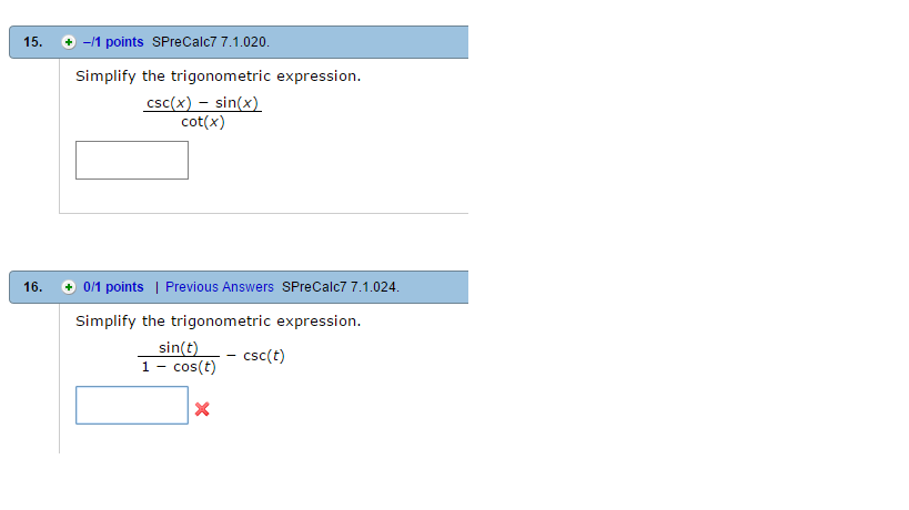Solved Simplify the trigonometric expression. csc(x) - | Chegg.com Solved Simplify the trigonometric expression. csc(x) - | Chegg.com
