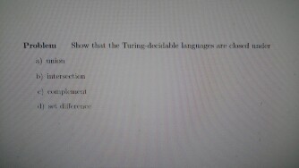 Solved Turing-decidable languages problem: | Chegg.com