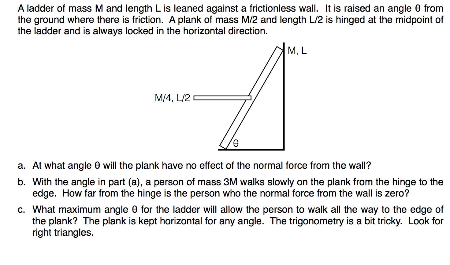 Solved A ladder of mass M and length L is leaned against a | Chegg.com