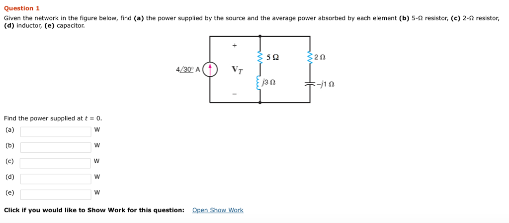 Solved Question 1 Given the network in the figure below, | Chegg.com