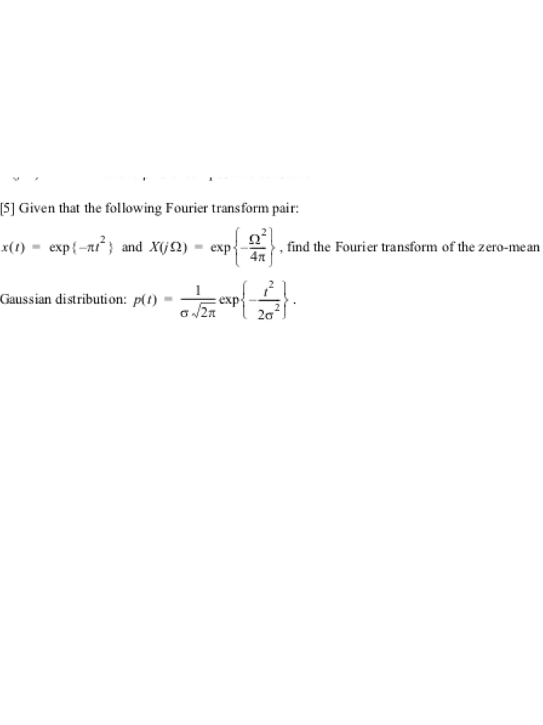 Solved Given that the following Fourier transform pair: | Chegg.com