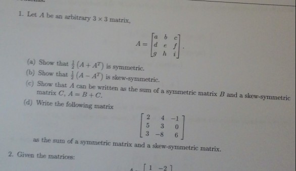 Solved 1·Let A be an arbitrary 3 3 matrix. a b cl A=|d e f | Chegg.com