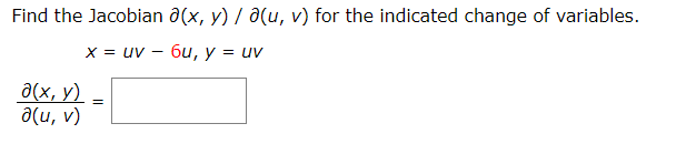 Solved Find the Jacobian partial differential (x, y)/partial | Chegg.com